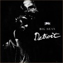New Music: Big Sean 'Detroit' [Mixtape] | Sidewalk Hustle